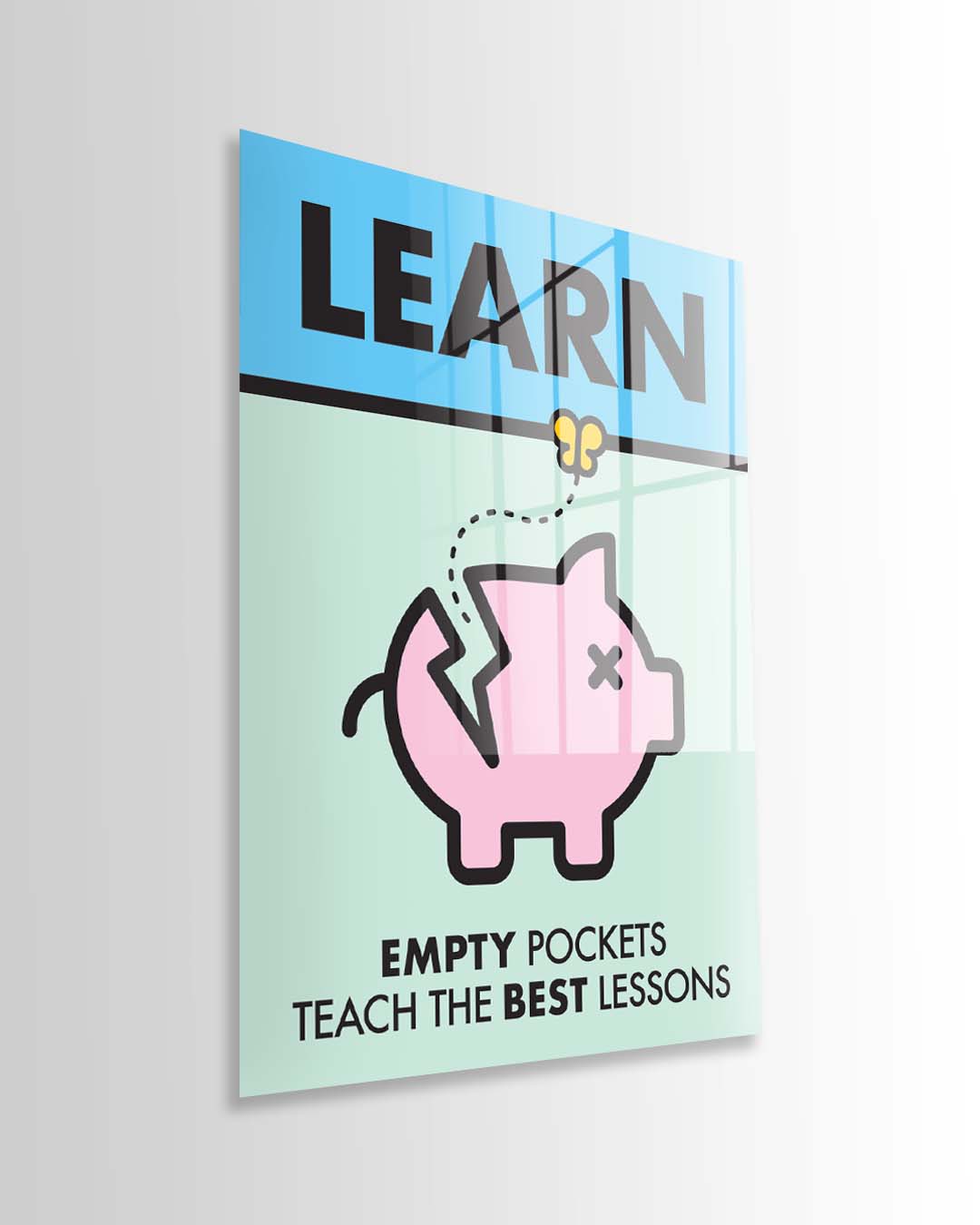 The Best Lessons – Acrylic Glass – JJ Prints
